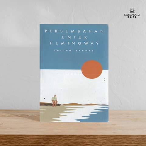 Jual Persembahan untuk Hemingway - Julian Barnes | Shopee Indonesia