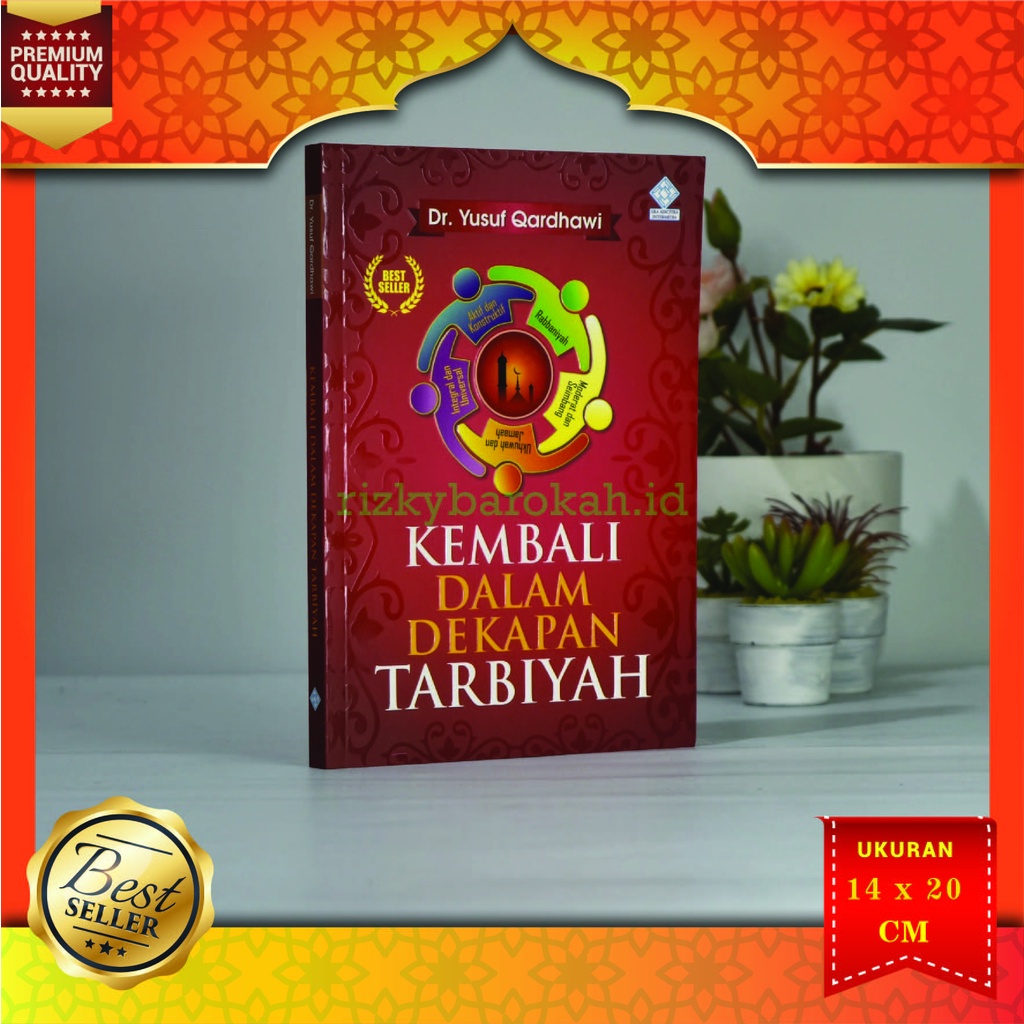 Jual BUKU ISLAM, BUKU KEMBALI DALAM DEKAPAN TARBIYAH - DR YUSUF QARDHAWI - ERA INTERMEDIA ...