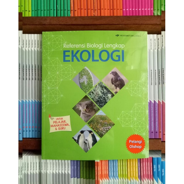 Jual BUKU REFERENSI BIOLOGI LENGKAP EKOLOGI EVOLUSI GENETIKA DAN SISTEM IMUNITAS SEL DAN ...