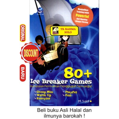 Jual 80+ Ice Breaker Games Kumpulan Permainan Penggugah Semangat Group Mix Warm Up Energize ...