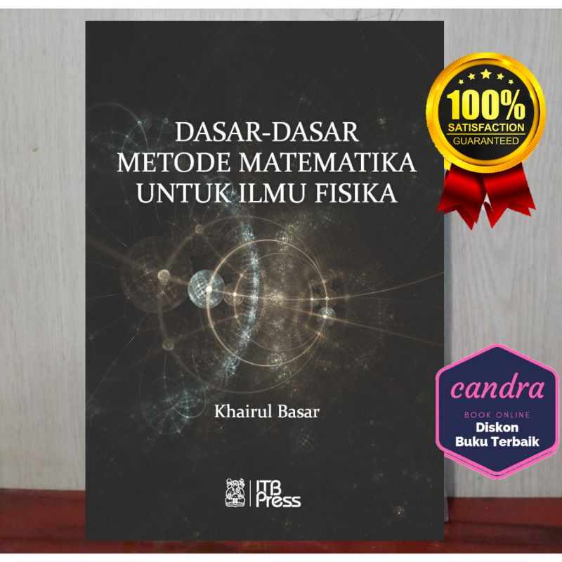 Jual BUKU DASAR DASAR METODE MATEMATIKA UNTUK ILMU FISIKA BEST SELLER ... Jual BUKU DASAR DASAR METODE MATEMATIKA UNTUK ILMU FISIKA BEST SELLER ...