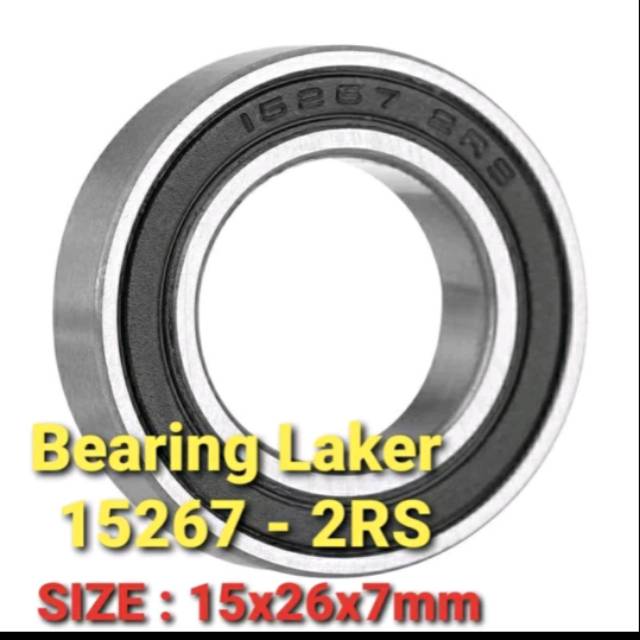 Jual Ball Bearing Laker Laher 15267 2RS Ukuran 15x26x7mm - Bearing Hub ...