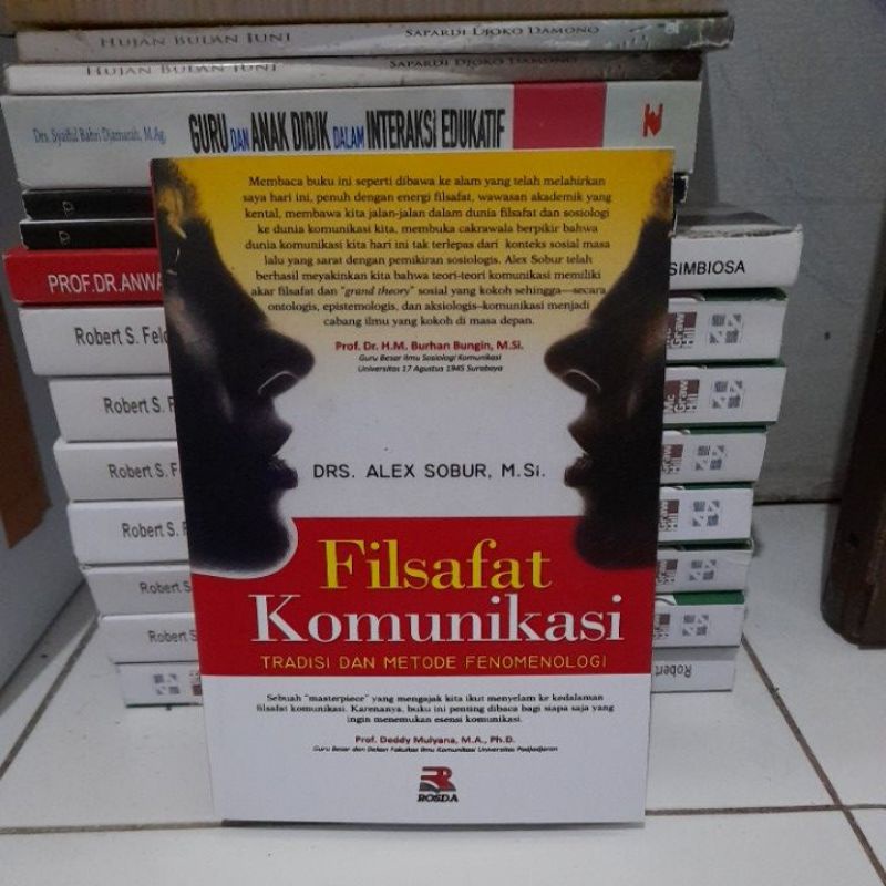 Jual Filsafat Komunikasi Tradisi dan Metode Fenomenologi Drs. Alex ...