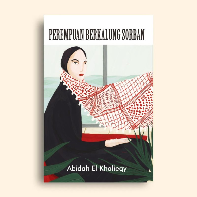 Jual Perempuan Berkalung Sorban Abidah El Khalieqy | Shopee Indonesia