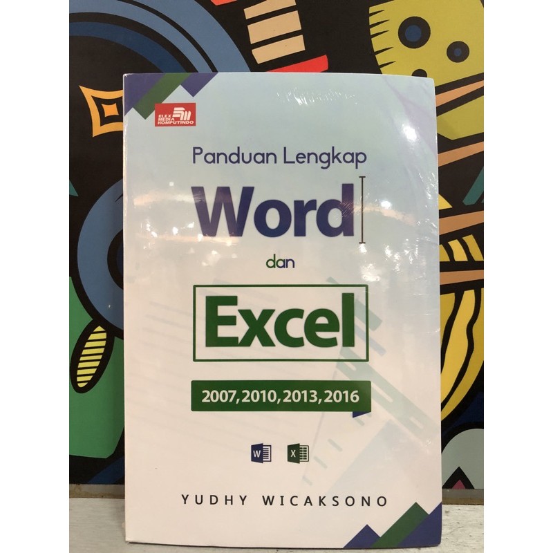 Jual Panduan Lengkap Word Dan Excel Tahun 2007, 2010, 2013, 2016 | Shopee Indonesia