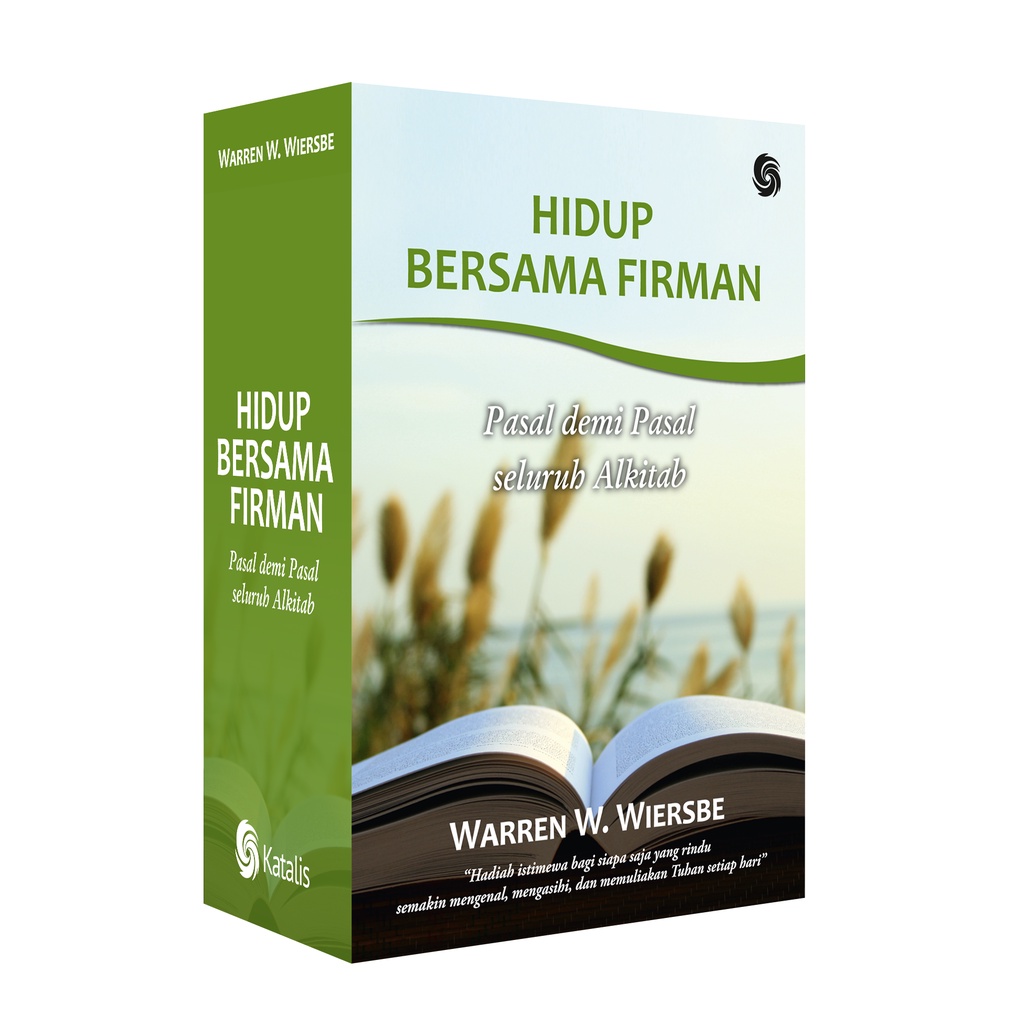 Jual Hidup Bersama Firman ditulis Warren W. Wersbe, Ulasan Pasal demi Pasal tentang Alkitab ...