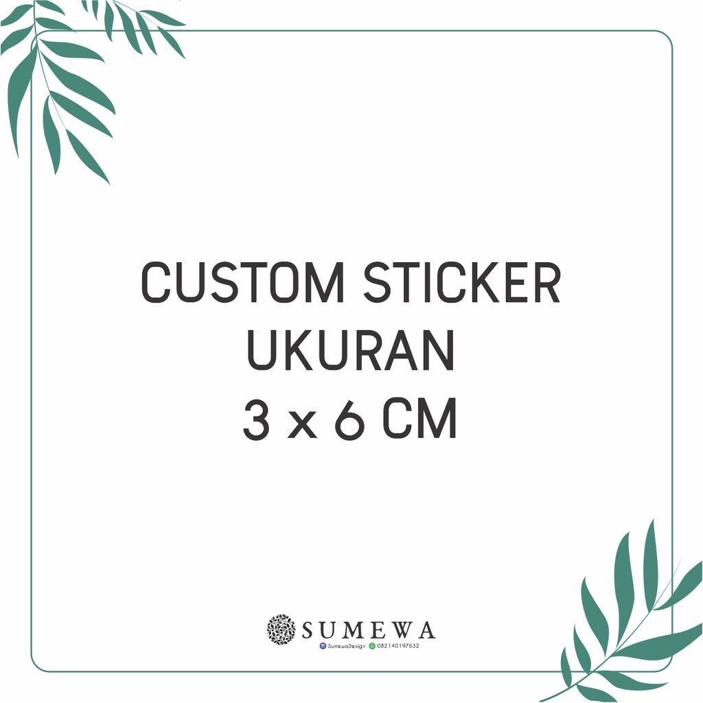 Jual Custom Sticker Ukuran 3x6cm | Shopee Indonesia