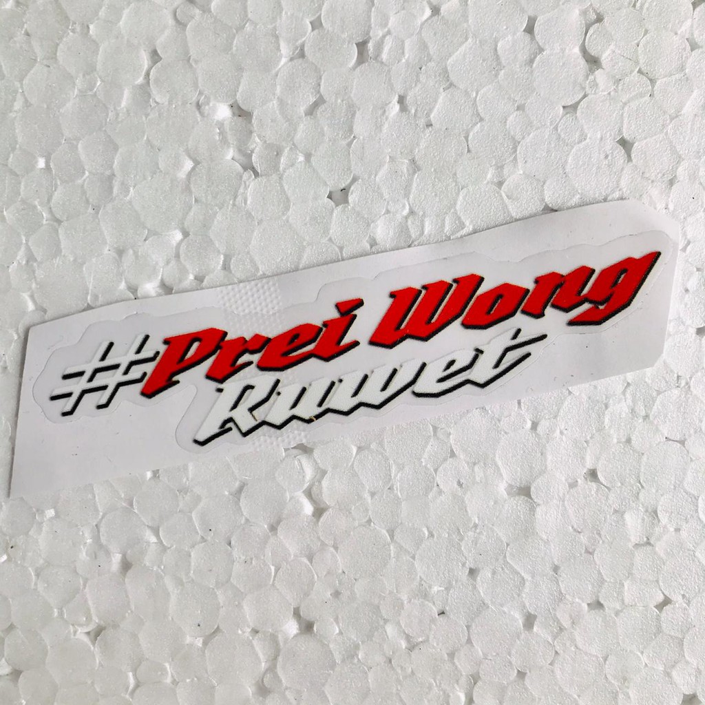 Jual Sticker Kata Prei Wong Ruwet Bahan Transparan UV Cutting | Shopee ...