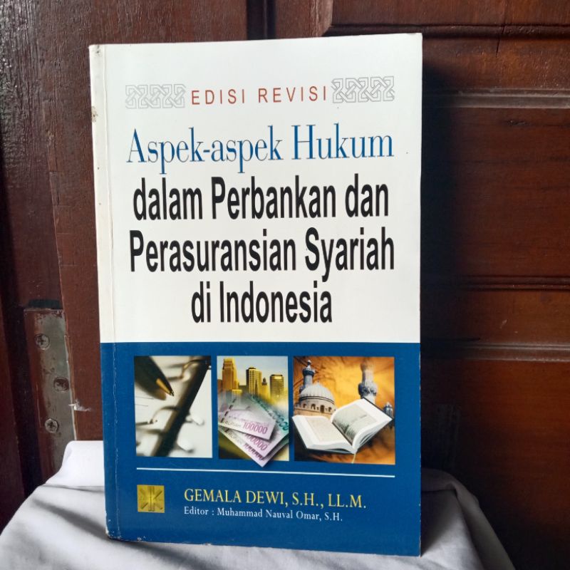 Jual ASPEK - ASPEK HUKUM DALAM PERBANKAN DAN PERASURANSIAN SYARIAH DI INDONESIA OLEH GEMALA DEWI ...