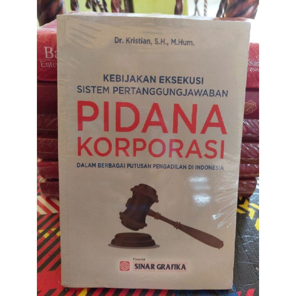 Jual PIDANA KORPORASI DALAM BERBAGAI PUTUSAN PENGADILAN DI INDONESIA ...