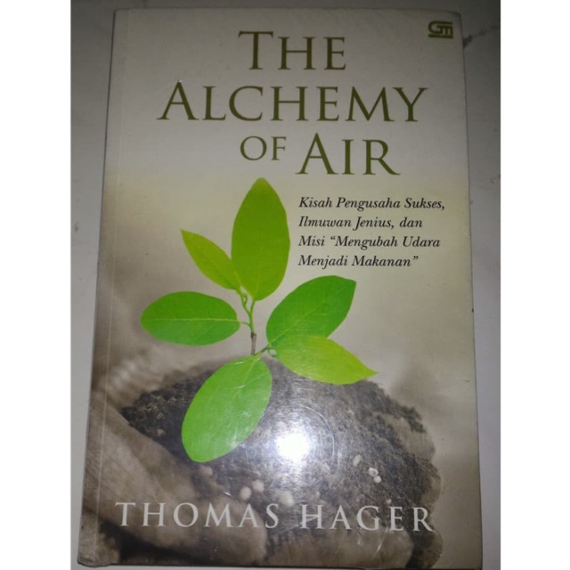 Jual The Alchemy of Air Thomas Hager Kisah Pengusaha sukses ilmuwan ...
