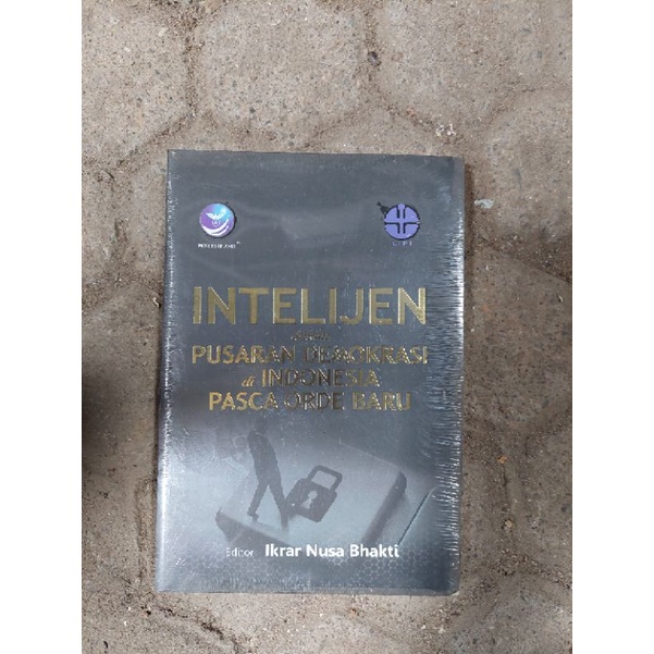 Jual Intelijen dalam Pusaran Demokrasi di Indonesia Pasca Orde Baru ...