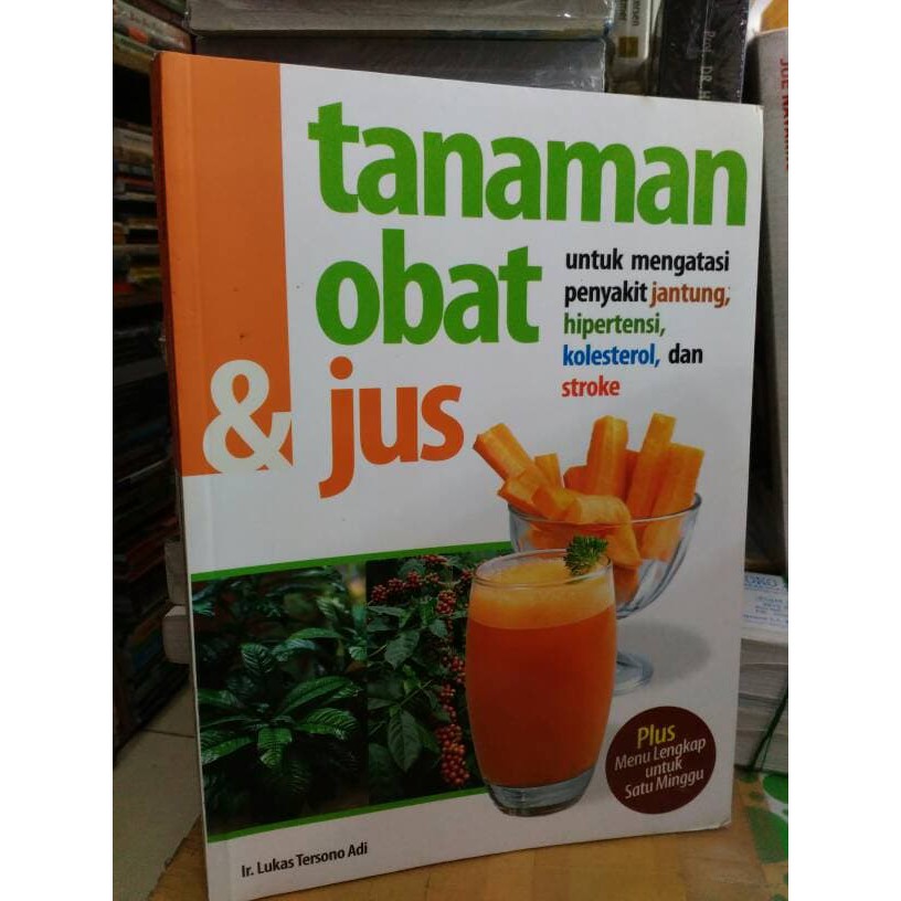 Jual tanaman obat dan jus untuk mengatasi jantung hipertensi kolesterol ...