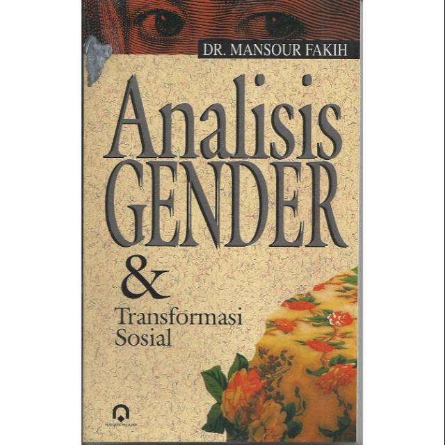 Jual Analisis Gender dan Transformasi Sosial - Mansour Fakih - PP ...