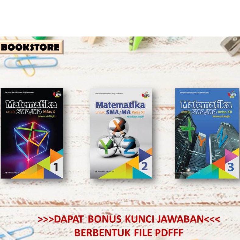 Jual MATEMATIKA XYZ SMA .WAJIB KELAS 10 11 12 /X XI XII K13N ORIGINAL ERLANGGA SARTONO | Shopee ...