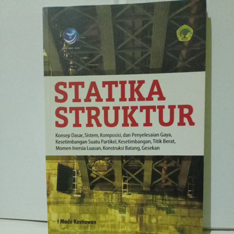 Jual Buku Statika Struktur Konsep Dasar, Komposisi, Dan Penyelesaian Gaya, Kesetimbangan Suatu ...