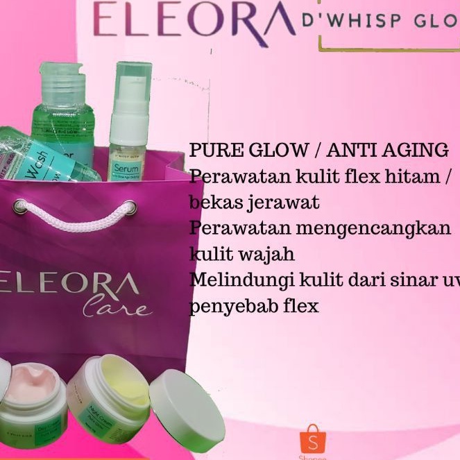 Jual DWHISPGLOW ELEORA PURE GLOW ANTI AGING BPOM SKINCARE ELEORA MEDAN ...