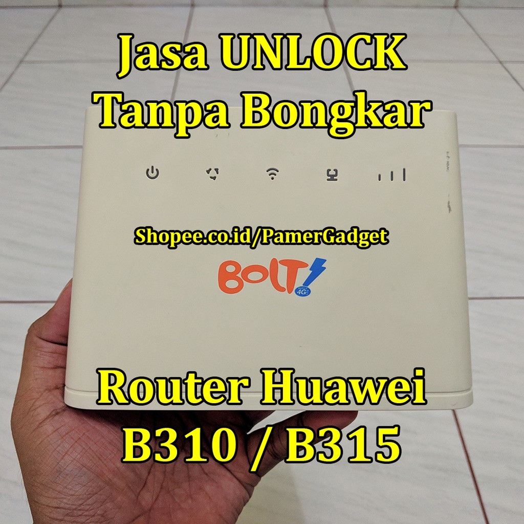 Jual Jasa Bantu Unlock-in Home Router Eks-Bolt Huawei B310 B315 Wifi Wi ...