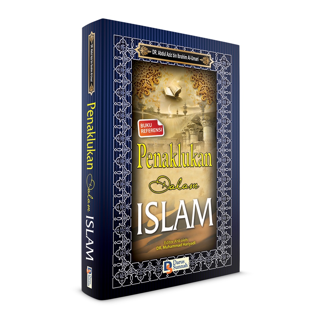 Jual Buku Penaklukan Dalam Islam - Dr. Abdul Aziz bin Ibrahim Al-Umari ...