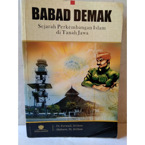 Jual BABAD DEMAK SEJARAH PERKEMBANGAN ISLAM DI TANAH JAWA | Shopee ...