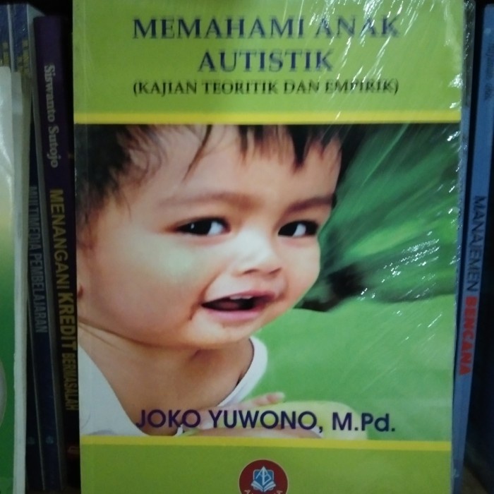 Jual Memahami Anak autistik - Joko Yuwono | Shopee Indonesia