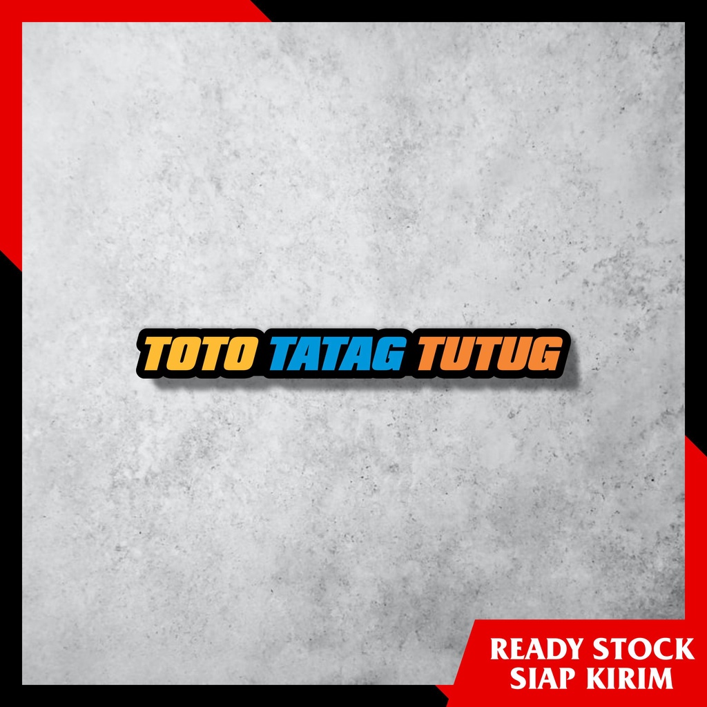 Jual TOTO TATAG TUTUG - Stiker Sticker Setiker Bismania bus Mania ...
