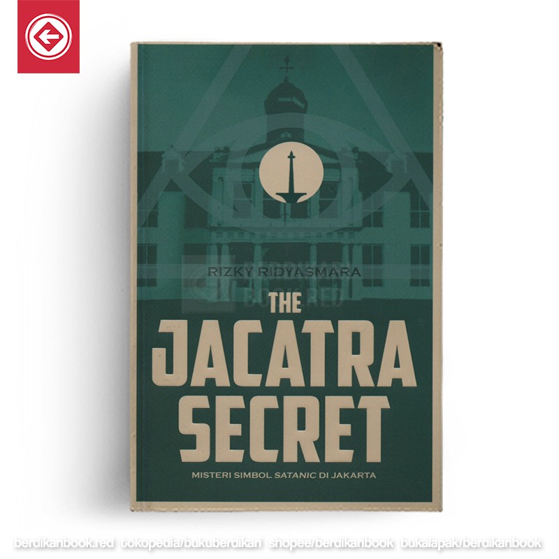 Jual Berdikari - The Jacatra Secret Misteri Simbol Satanic di Jakarta ...
