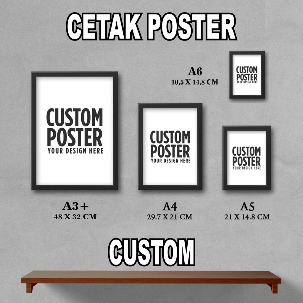 Jual Cetak Poster/Gambar/Foto Custom Ukuran A3+, A4, A5, dan A6 (Poster ...