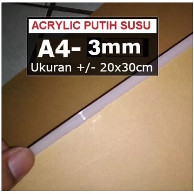 Jual Acrylic / acrilic / akrilik Putih Susu, UKURAN +/- A4 tebal 3mm ...