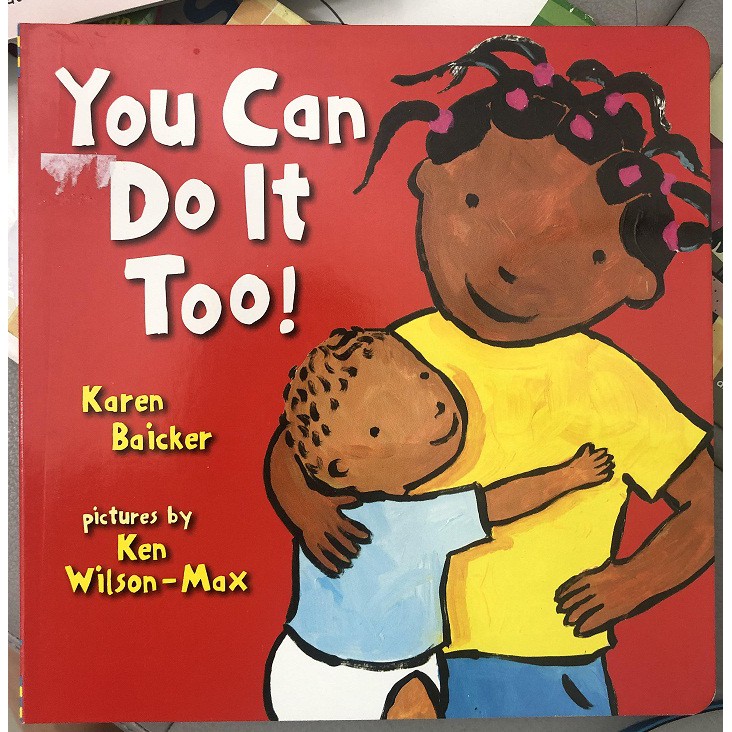 Jual You can do it too!!! by Karen Baicker (buku balita) | Shopee Indonesia