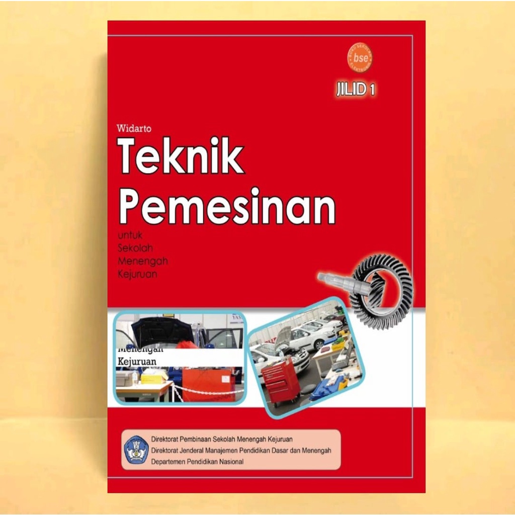 Jual Teknik Pemesinan Jilid 1 - Widarto | Shopee Indonesia