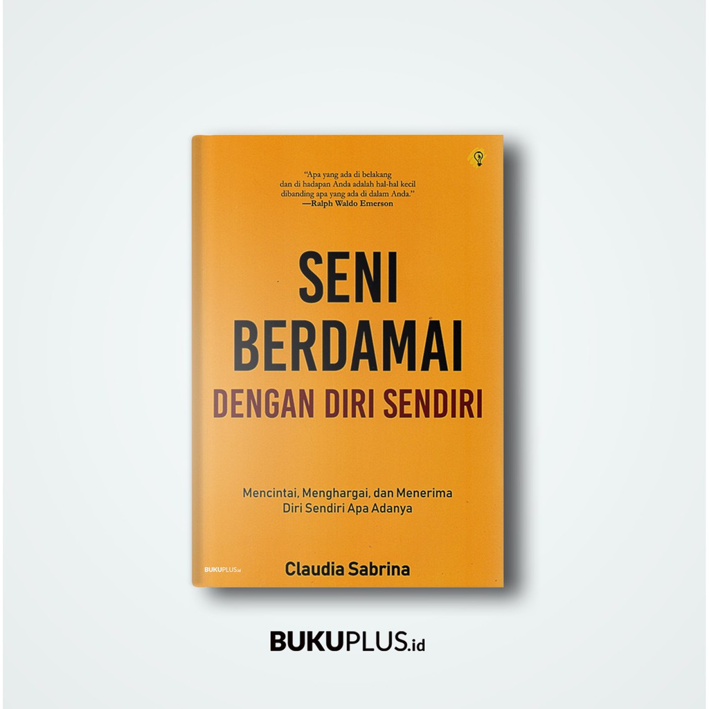 Jual Seni Berdamai Dengan Diri Sendiri - Claudia Sabrina | Shopee Indonesia