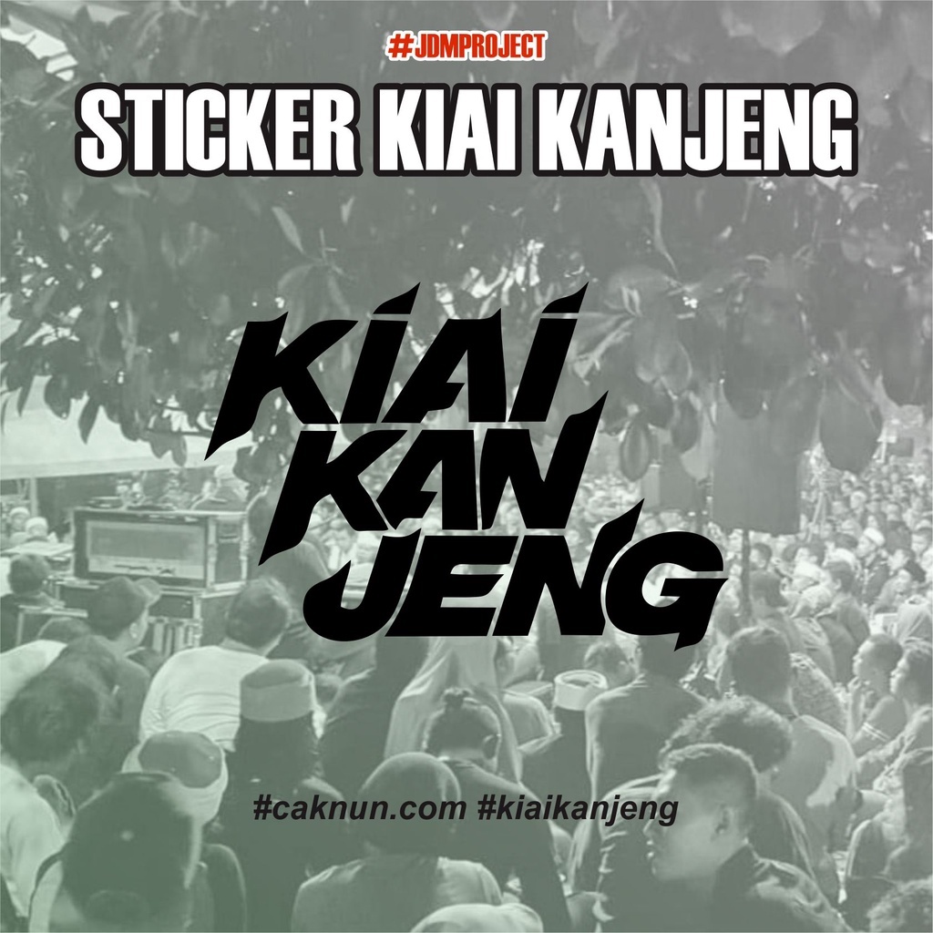 Jual JDM Project - STICKER KIAI KANJENG CAKNUN CUTTING STICKERS MAIYAH ...