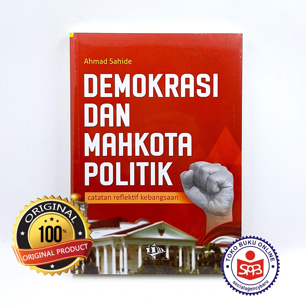 Jual Demokrasi dan Mahkota Politik - Ahmad Sahide | Shopee Indonesia