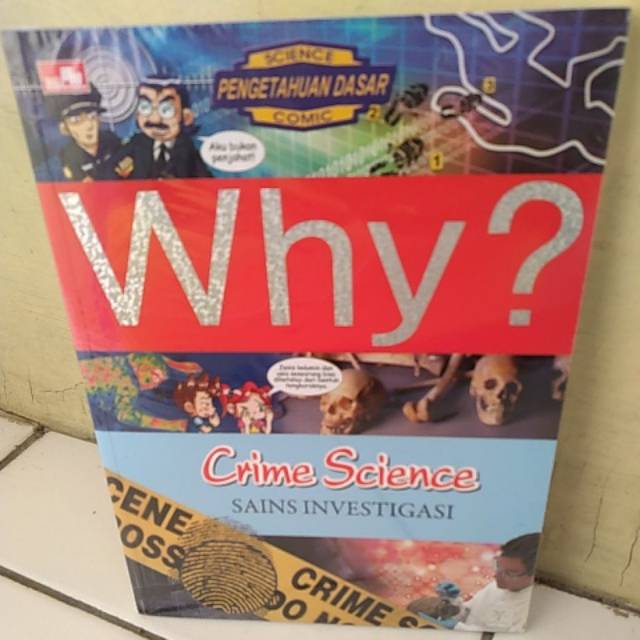 Jual BUKU SERI WHY PENGETAHUAN DASAR COMIC CRIME SCIENCE SAINS ... Jual BUKU SERI WHY PENGETAHUAN DASAR COMIC CRIME SCIENCE SAINS ...