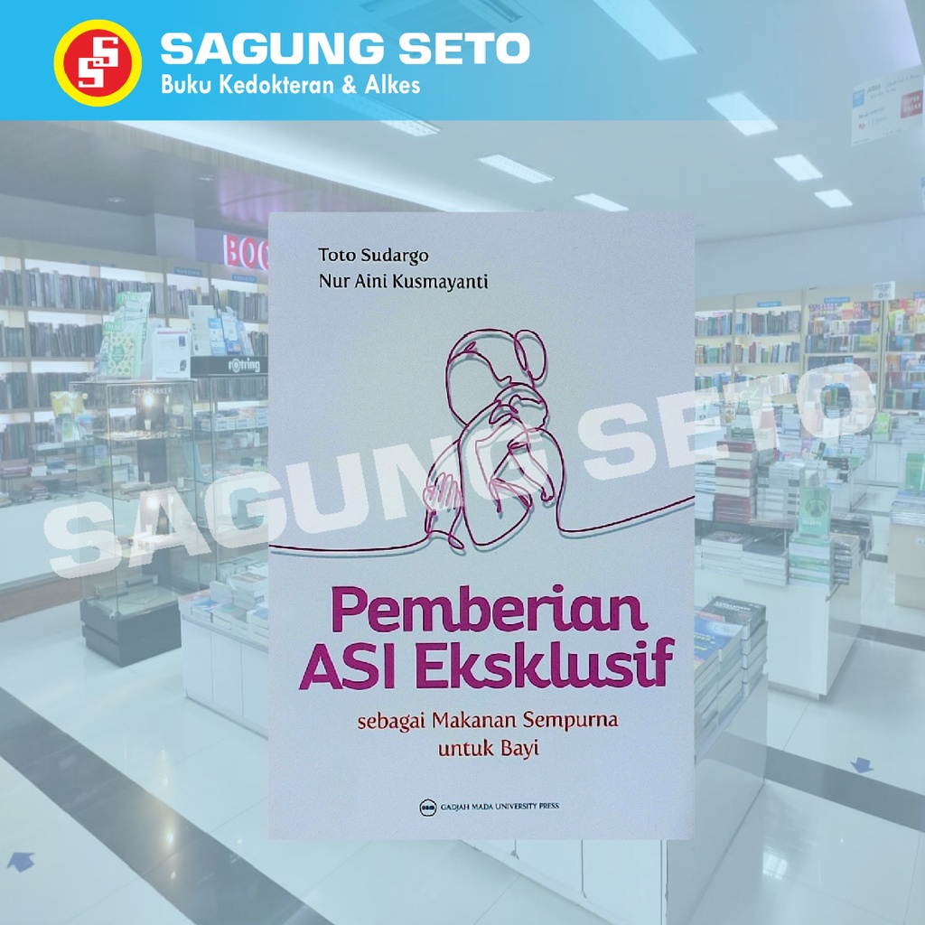 Jual BUKU PEMBERIAN ASI EKSKLUSIF SEBAGAI MAKANAN SEMPURNA UNTUK BAYI ...