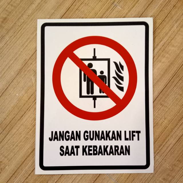 Jual Stiker K3 rambu safety. Jangna gunakan lift saat kebakaran. UK ...