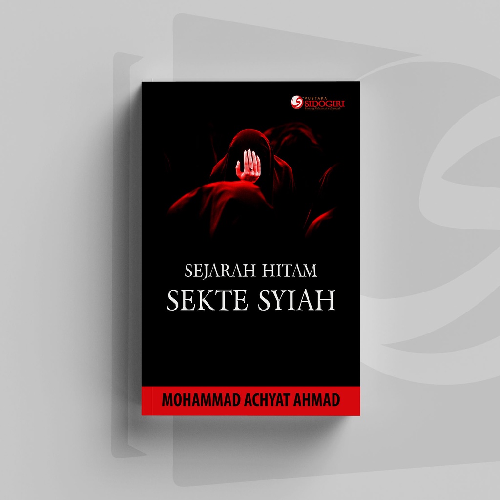 Jual SEJARAH HITAM SEKTE SYIAH | Shopee Indonesia