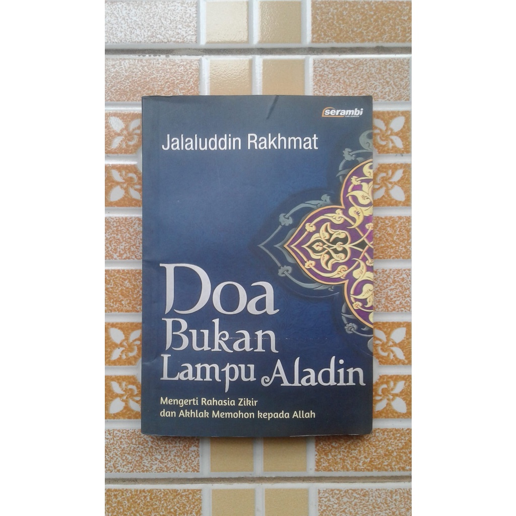 Jual Doa Bukan Lampu Aladin Jalaluddin Rakhmat | Shopee Indonesia
