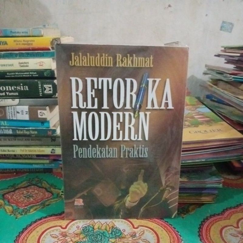 Jual RETORIKA MODERN PENDEKATAN PRAKTIS-JALALUDDIN RAKHMAT | Shopee ...