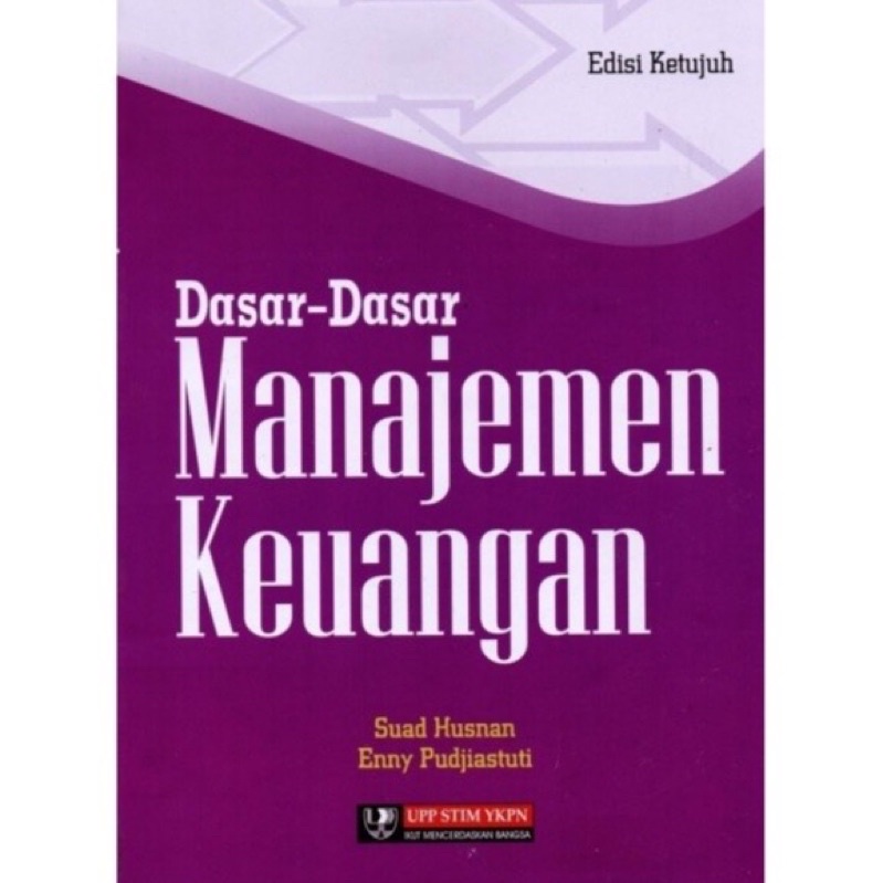 Jual DASAR DASAR MANAJEMEN KEUANGAN EDISI 7 - SUAD HUSNAN | Shopee Indonesia