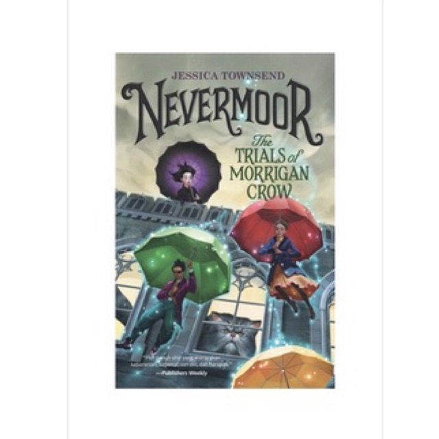 Jual NEVERMOOR #1: THE TRIALS OF MORRIGAN CROW - PRE ORDER Jessica ...