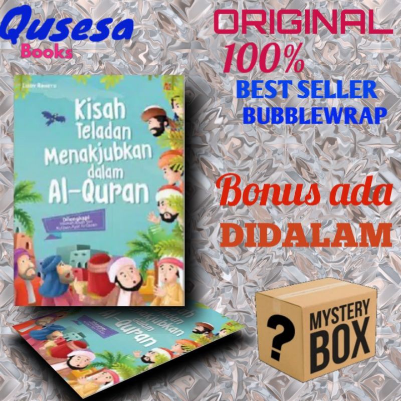 Jual KISAH TELADAN MENAKJUBKAN DALAM AL-QURAN(original 100%) | Shopee Indonesia