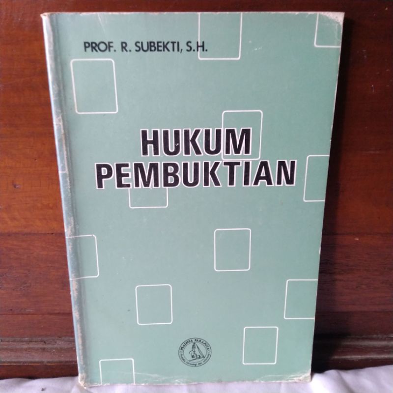 Jual HUKUM PEMBUKTIAN oleh PROF. R. SUBEKTI, S.H. | Shopee Indonesia