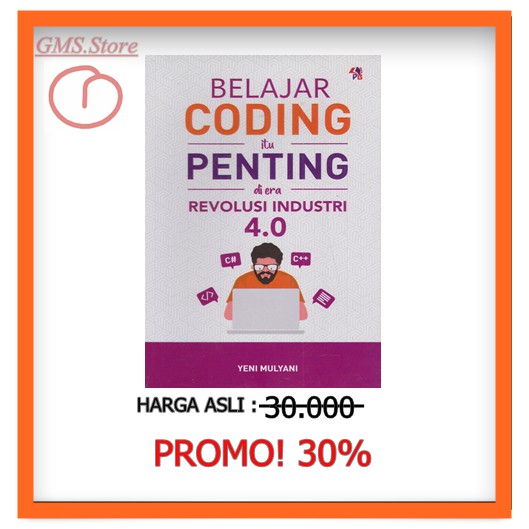 Jual Buku Coding Komputer - BELAJAR CODING ITU PENTING DI ERA REVOLUSI ...