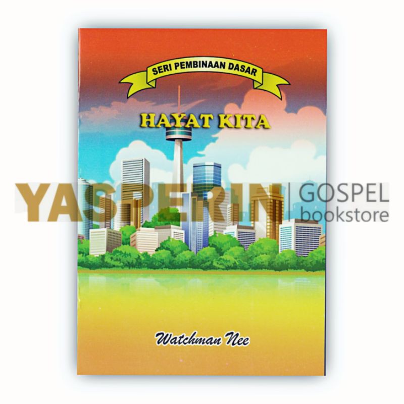 Jual YASPERIN Pembinaan Dasar Hayat Kita | Buku Rohani Kristen | Shopee ... Jual YASPERIN Pembinaan Dasar Hayat Kita | Buku Rohani Kristen | Shopee ...