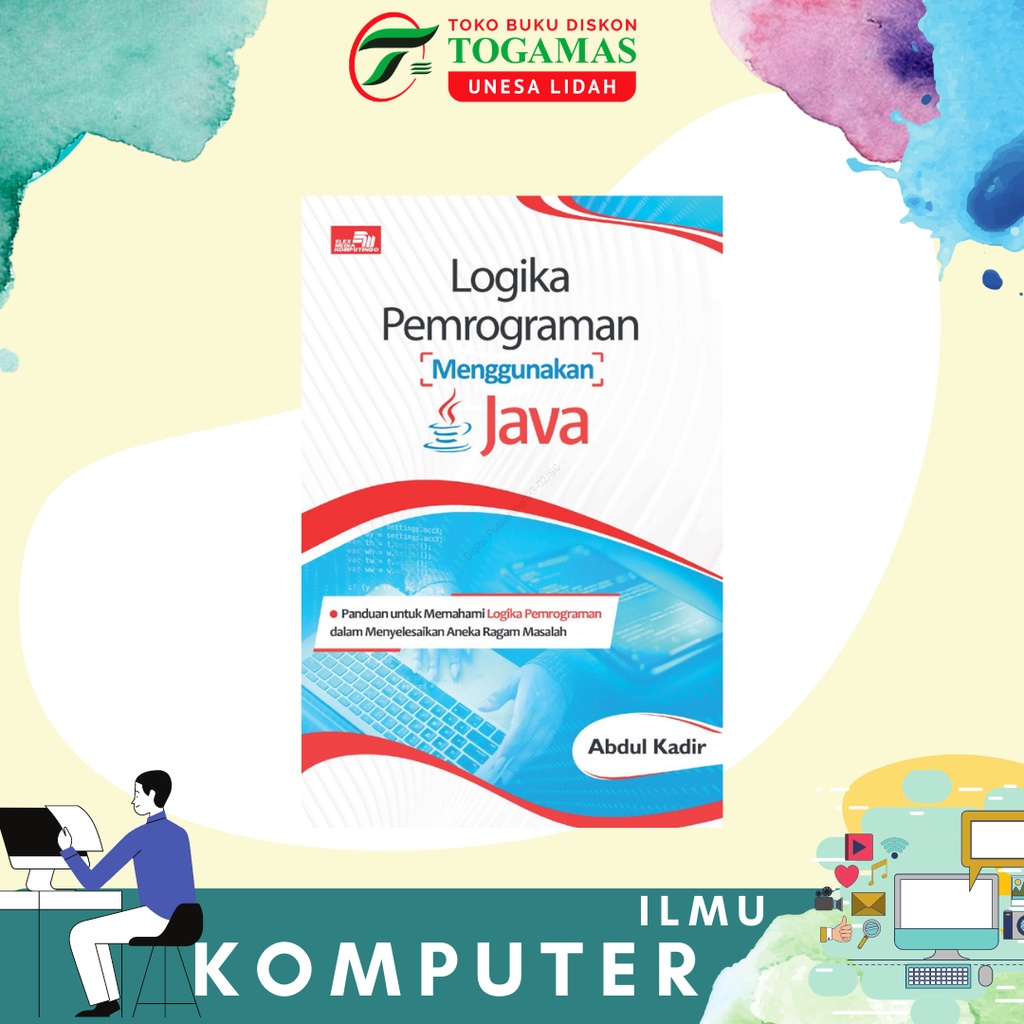 Jual LOGIKA PEMROGRAMAN MENGGUNAKAN JAVA KARYA ABDUL KADIR | Shopee ...