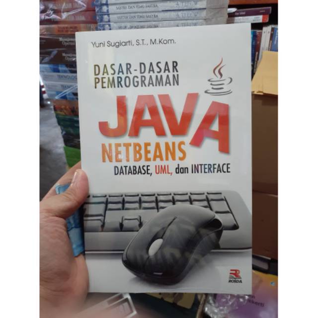 Jual Dasar Dasar Pemograman Java NETBEANS database uml dan interface | Shopee Indonesia