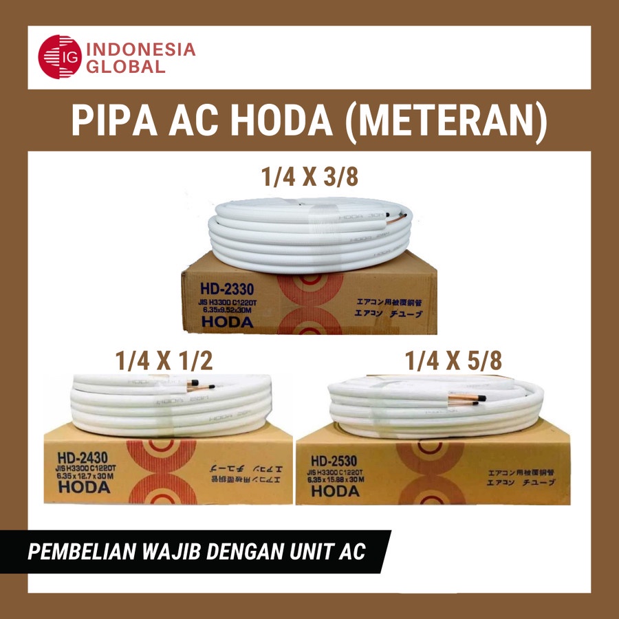 Jual PIPA AC HODA UKURAN 1/4 x 3/8, 1/4 x 1/2, 1/4 x 5/8 (METERAN ...