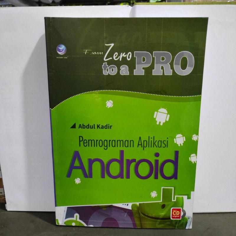Jual Buku From Zero To A Pro Pemrograman Aplikasi Android Oleh Abdul Kadir | Shopee Indonesia